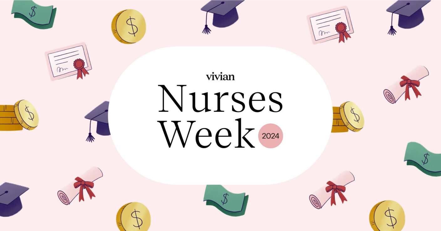 Celebrate Nurses Week 2024 with Vivian Health | Vivian Community Hub